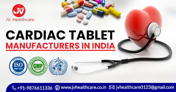 Cardiac Tablet/Products Manufacturers Company in India